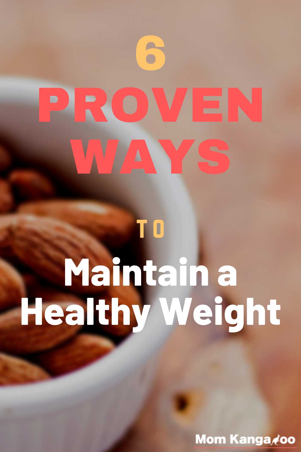 6 Proven Ways to Maintain a Healthy Weight